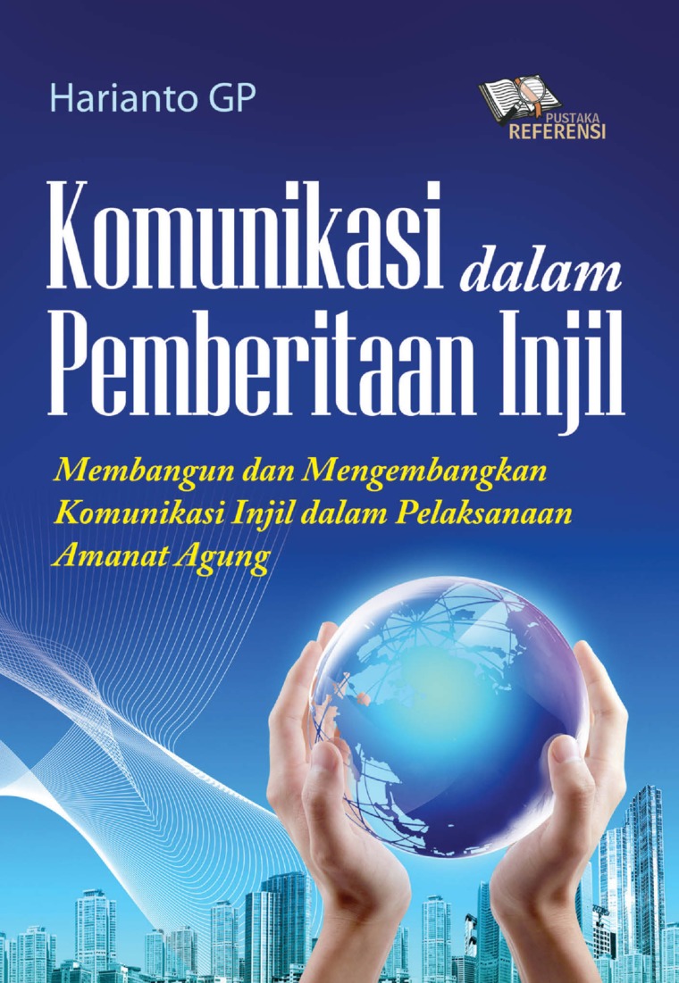 Jual Buku Komunikasi Dalam Pemberitaan Injil, Membangun Dan ...